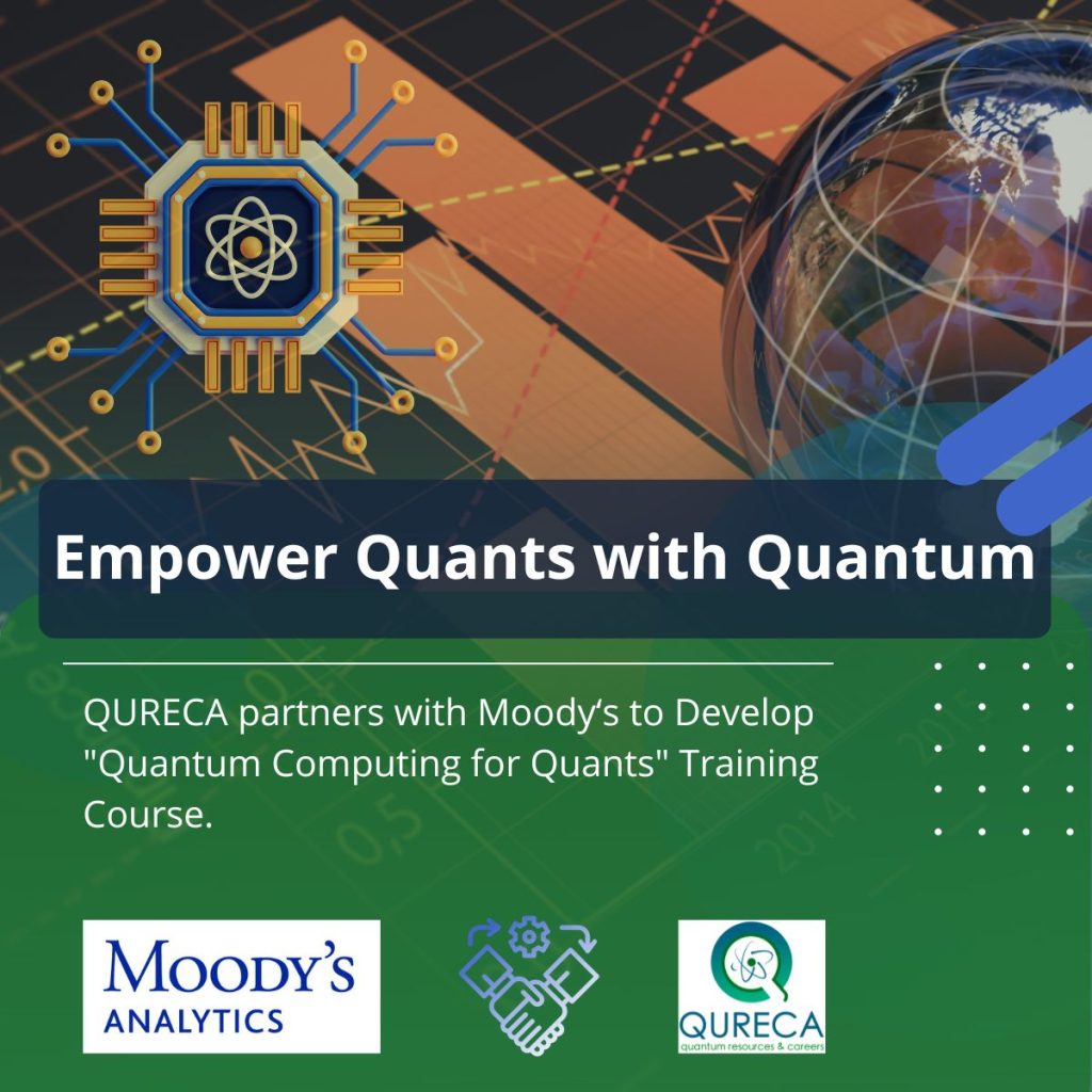 QURECA Partners with Moody‘s to Develop "Quantum Computing for Quants ...
