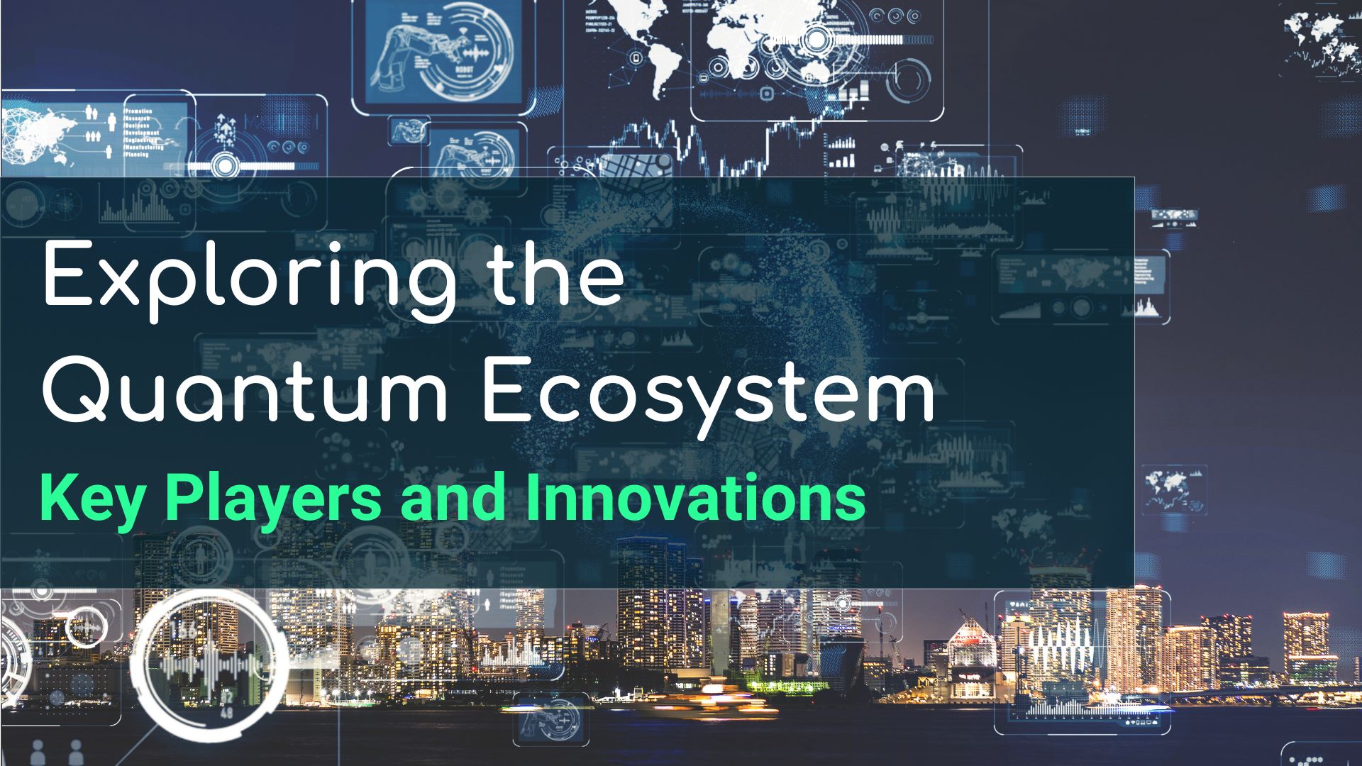 🔎Exploring the Quantum Ecosystem: Key Players and Innovations - Qureca 🔎Exploring the Quantum Ecosystem: Key Players and Innovations - Qureca